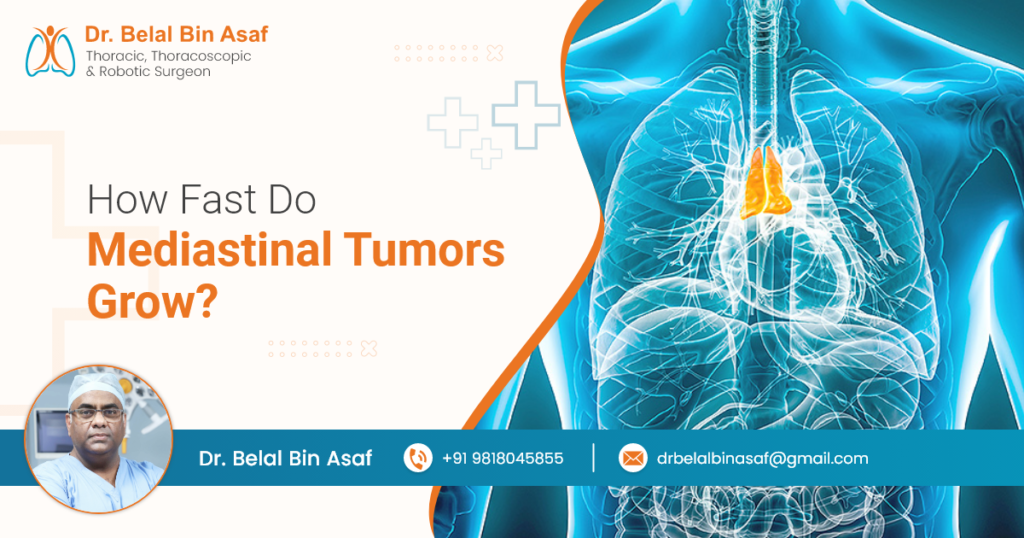 How fast do Mediastinal Tumors Grow? - Dr. Belal Bin Asaf